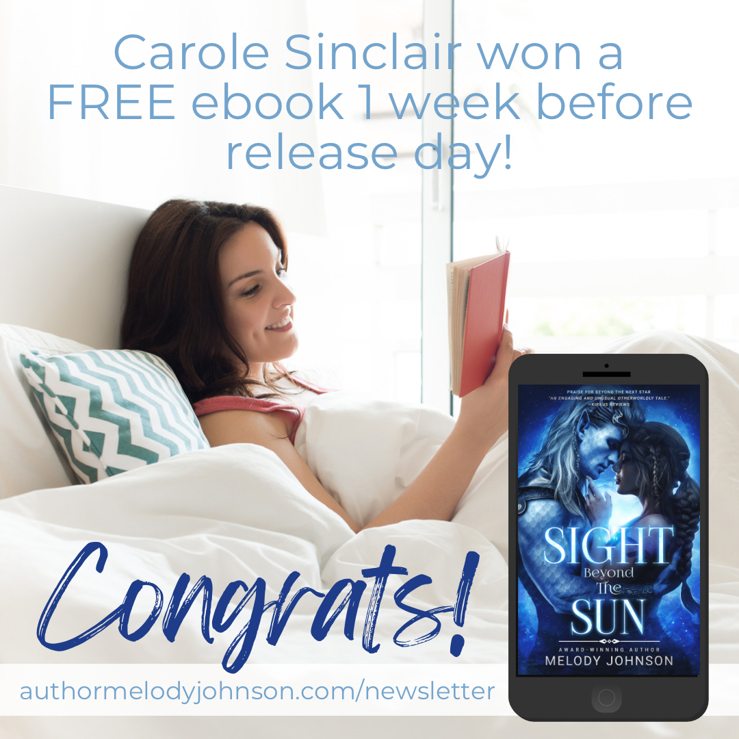 Congrats Carole Sinclair! – Author Melody Johnson