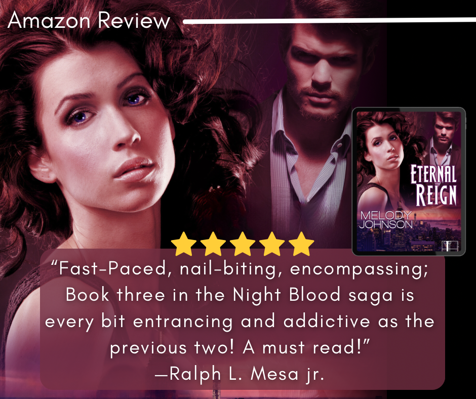 Eternal Reign | Five Star Amazon Review – Author Melody Johnson